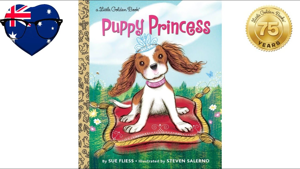 🐶👑Storytime | "Puppy Princess" Read Aloud | Golden Books Classic 🌟 ...
