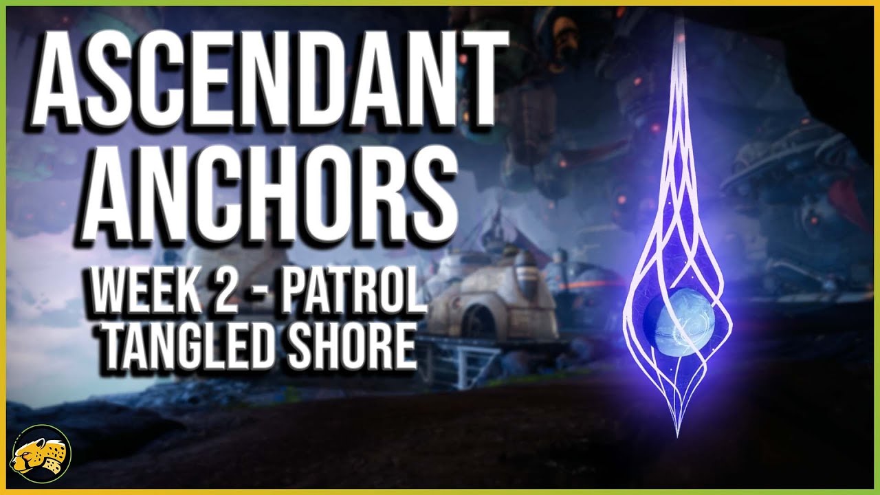 Patrol Ascendant Anchors - Tangled Shore Locations - Destiny 2 - Season ...