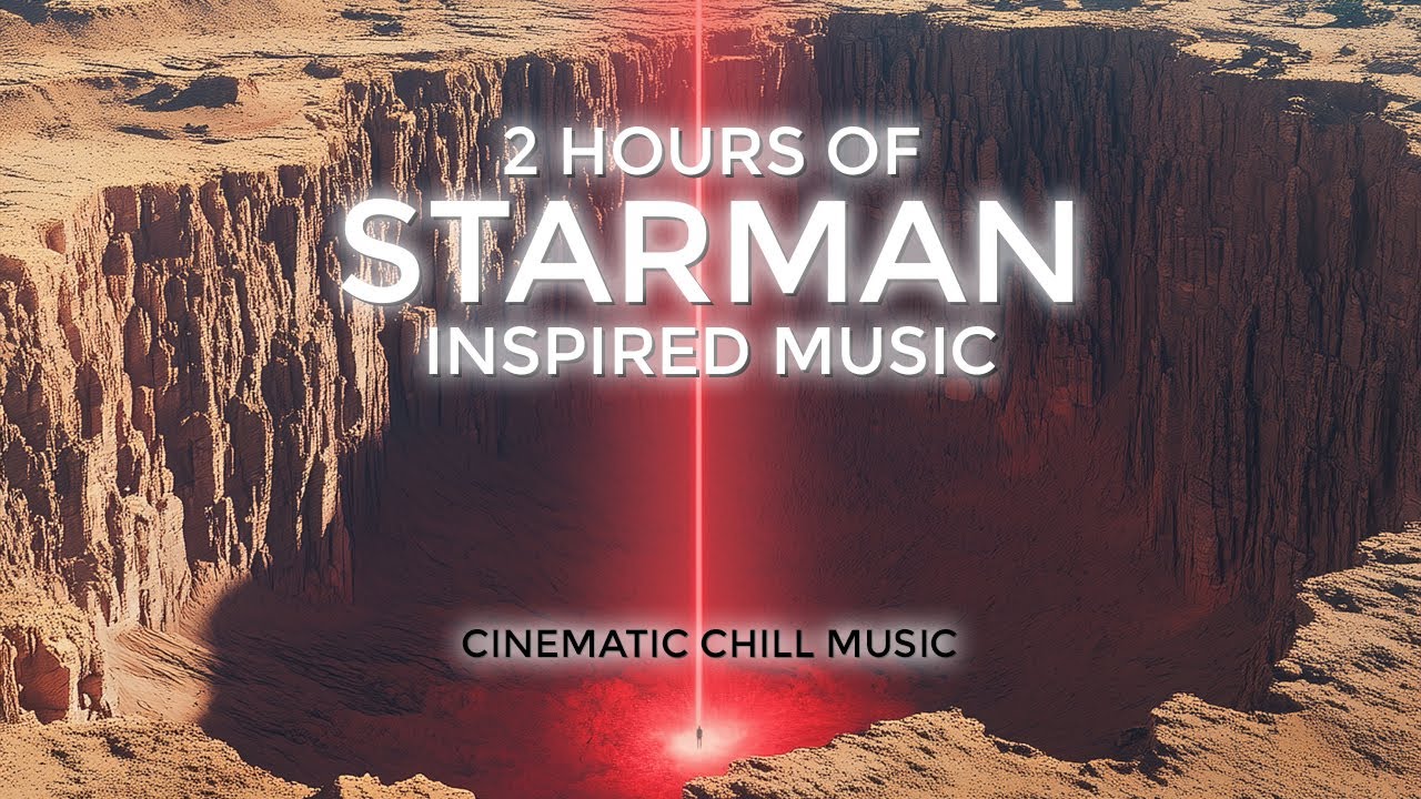 2 Hours of "Starman" Inspired Music - Cinematic Chill Music - YouTube