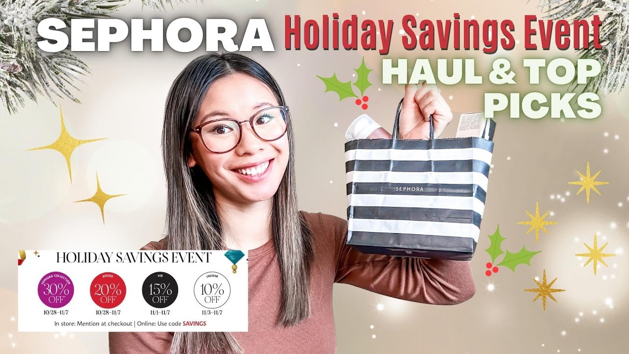 SEPHORA HOLIDAY SAVINGS EVENT | Sephora Haul | Top Picks ...
