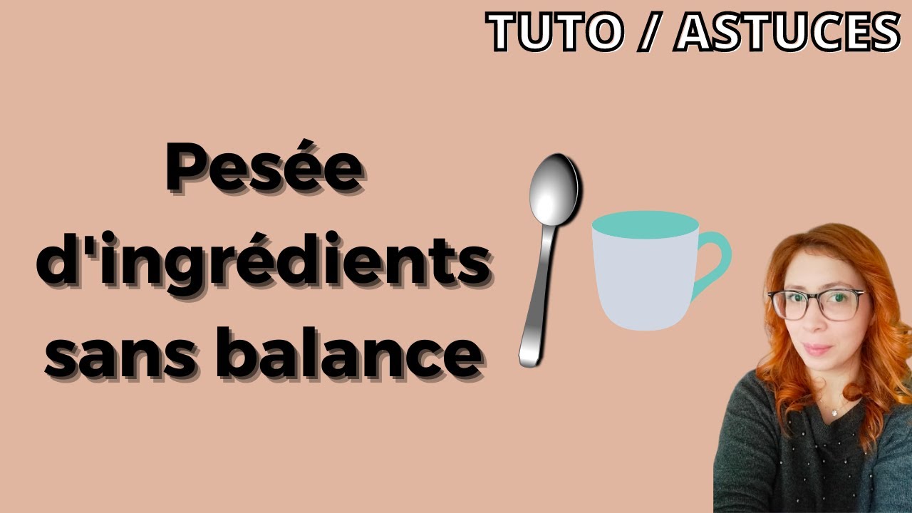 Pas de balance ?! Voici comment pesée tes ingrédients - YouTube