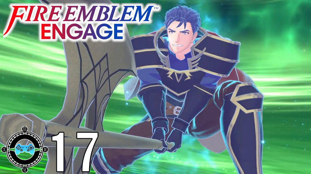 Fire Emblem Engage #17 - One Hec of a Defense (Blind Let’s Play/First ...