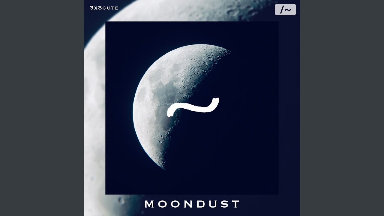 MOONDUST - YouTube