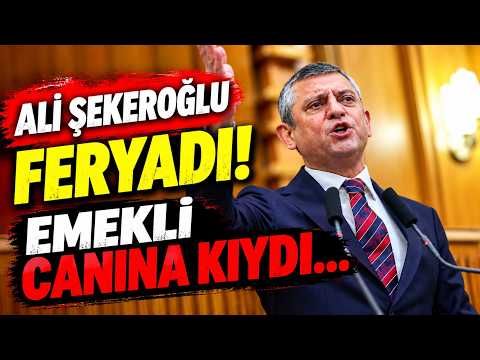 EMEKLİ ALİ ŞEKEROĞLU CANINA KIYDI! Özgür Özel'den sert açıklama!