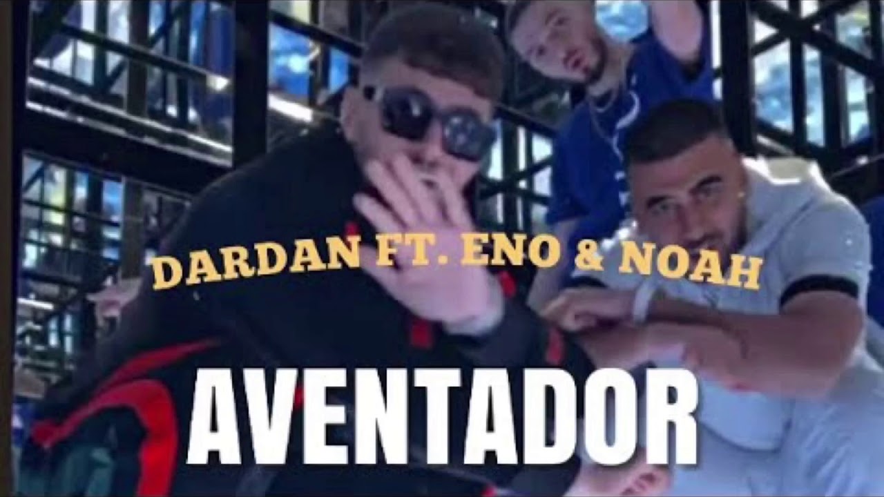 Dardan feat Eno & Noah - Aventador ( Official Song ) ( Leak Download ) - YouTube