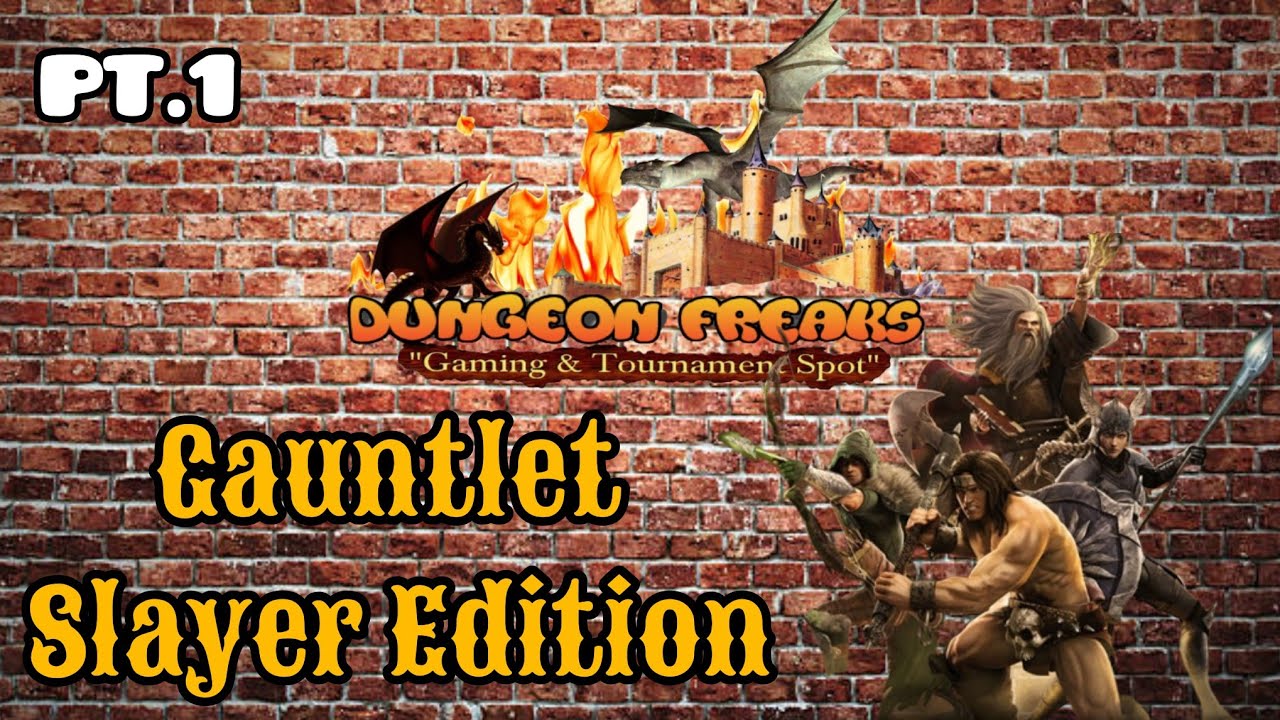 Gauntlet Slayer Edition LIVE Stream !! - YouTube