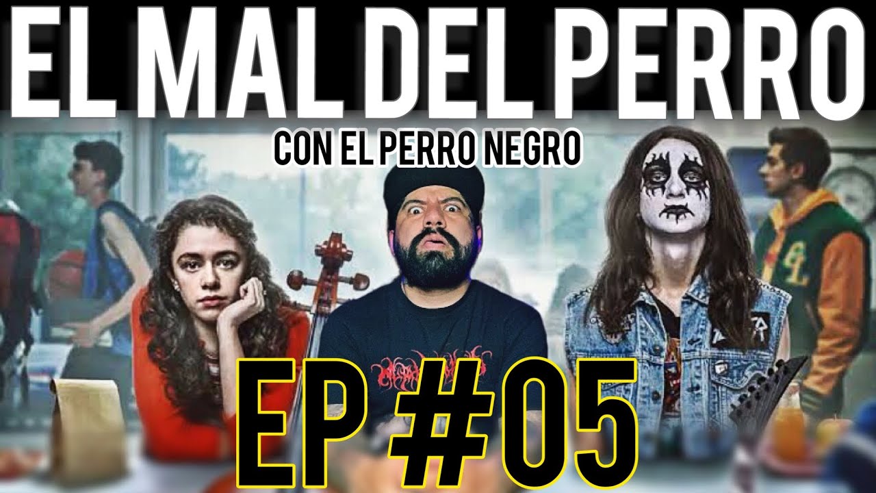 EL MAL DEL PERRO Ep. #05 | Strike Master, El Chivo, TLM, Salem Nights ...