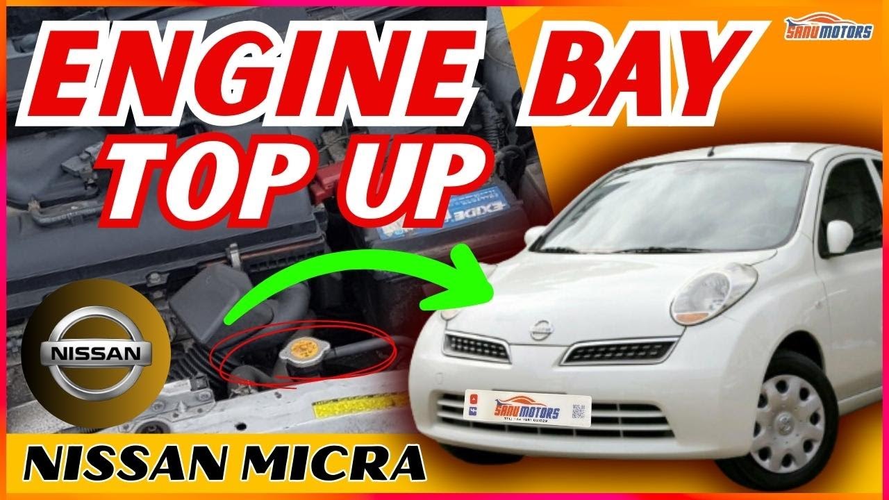 Nissan Micra 2008 Engine Bay Top Up Guide | Coolant | Screenwash | and ...