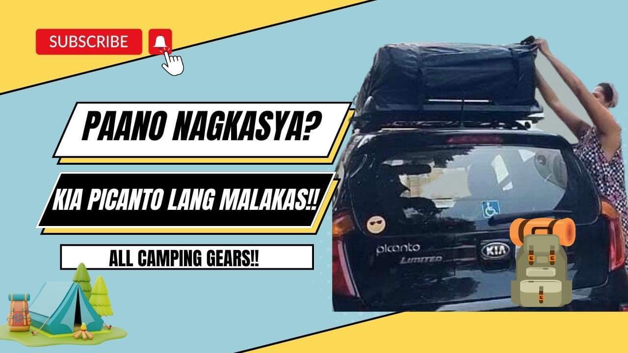 Paano Nagkasya? Kia Picanto lang Malakas! all camping gears inside ...