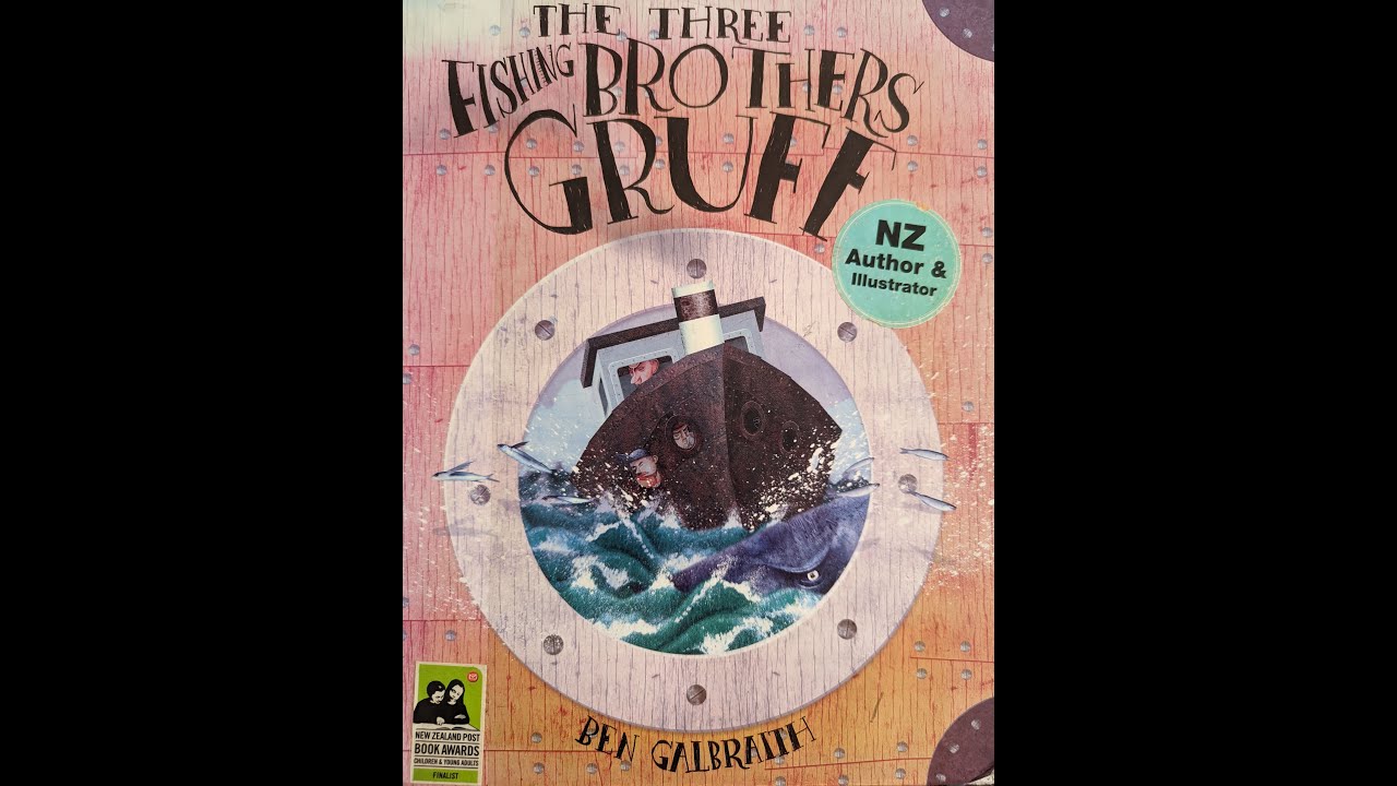 Three Fishing Brothers Gruff By Ben Galbraith - YouTube