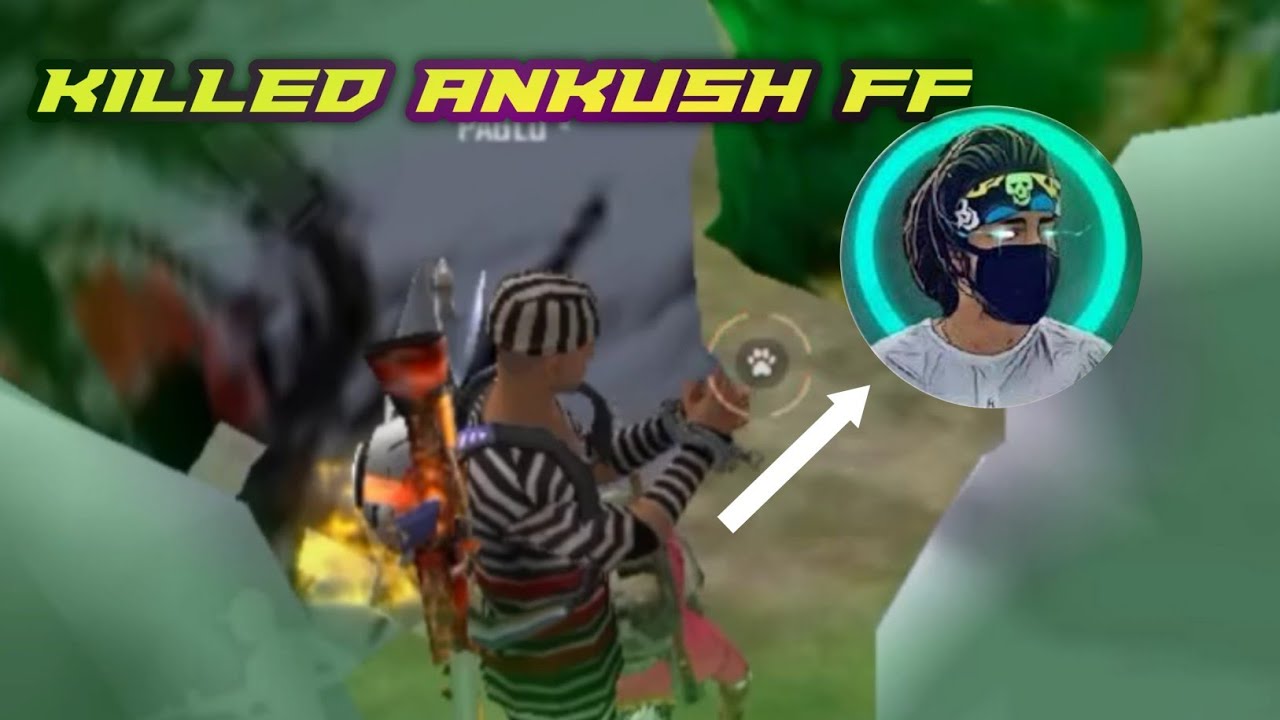 KILLED ANKUSH FF | ANKUSH FF OPPONENT |BR RANKED HIGHLIGHTS ...