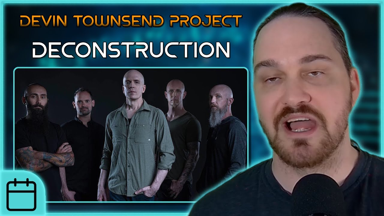 I HAD A MENTAL REBOOT // Devin Townsend Project - Deconstruction // Composer Reaction & Analysis ...