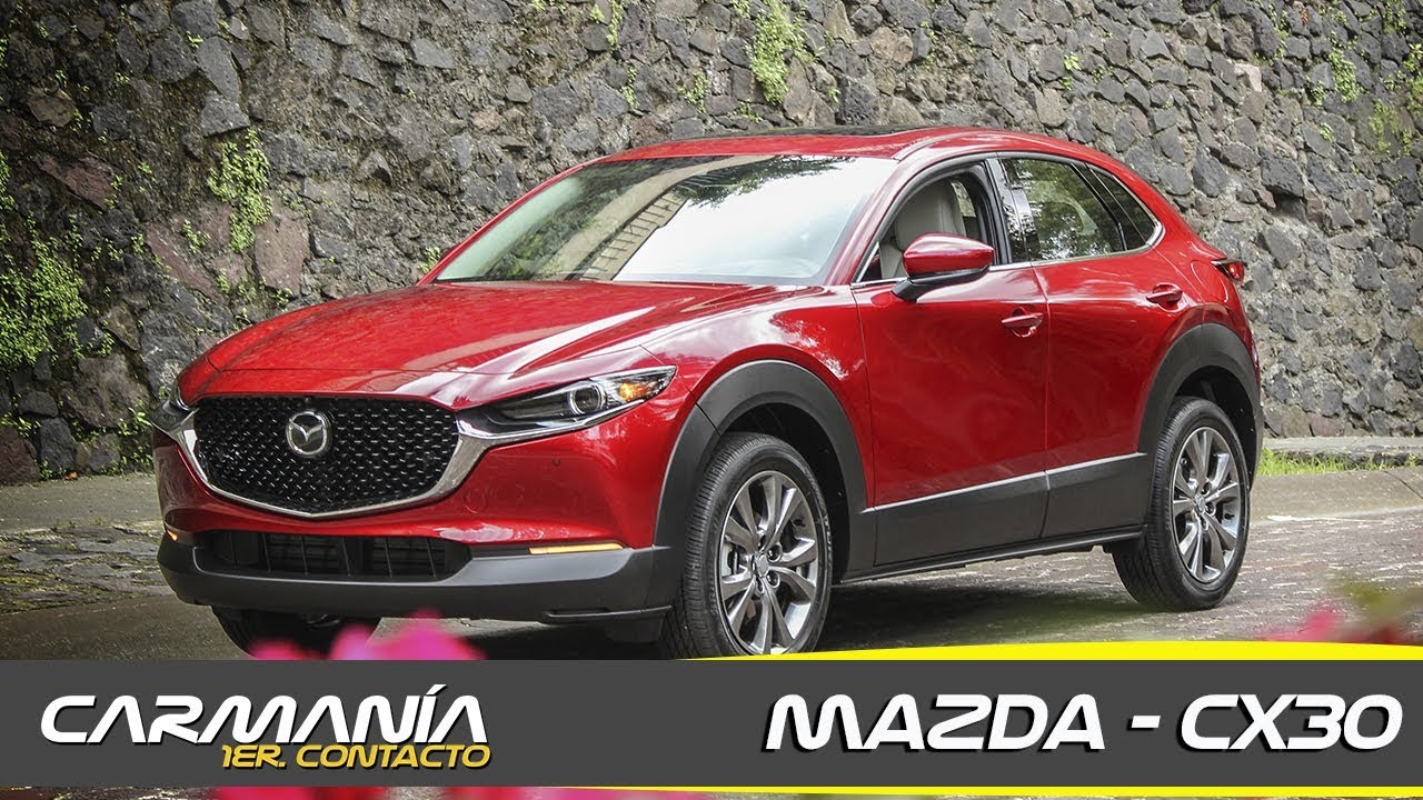 Primer Vistazo Mazda CX-30 un SUV diferente - CarManía [2020] - YouTube