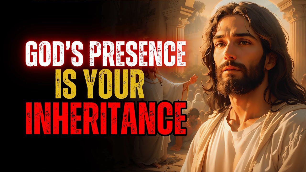 💥God's Presence Is Your Inheritance| God Message | God Say| God Says ...