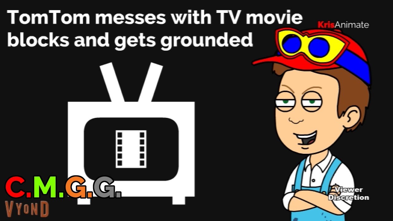 CMGG: TomTom messes with TV movie blocks and gets grounded - YouTube
