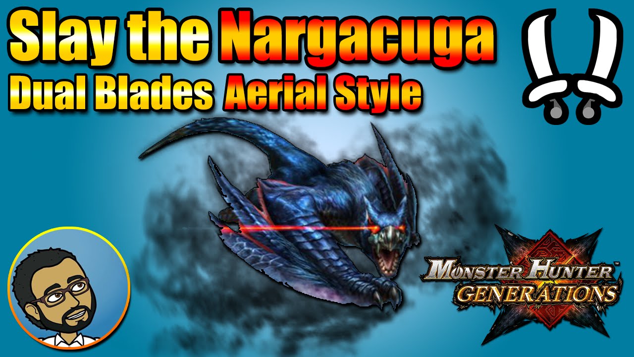#MHGen Demo - Nargacuga - Dual Swords (Aerial Style) - YouTube