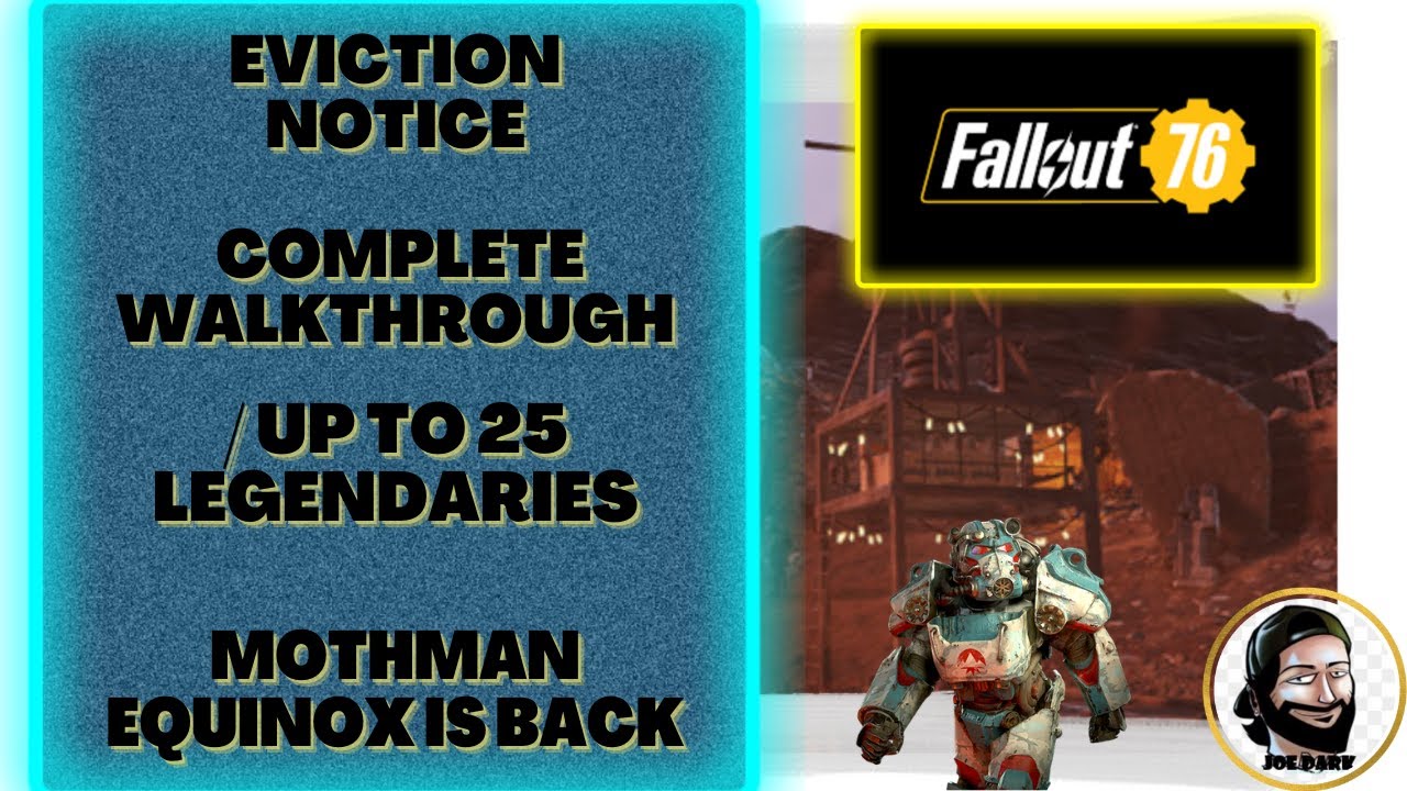 Fallout 76 Eviction Notice Complete Walkthrough / Problems / Changes ...
