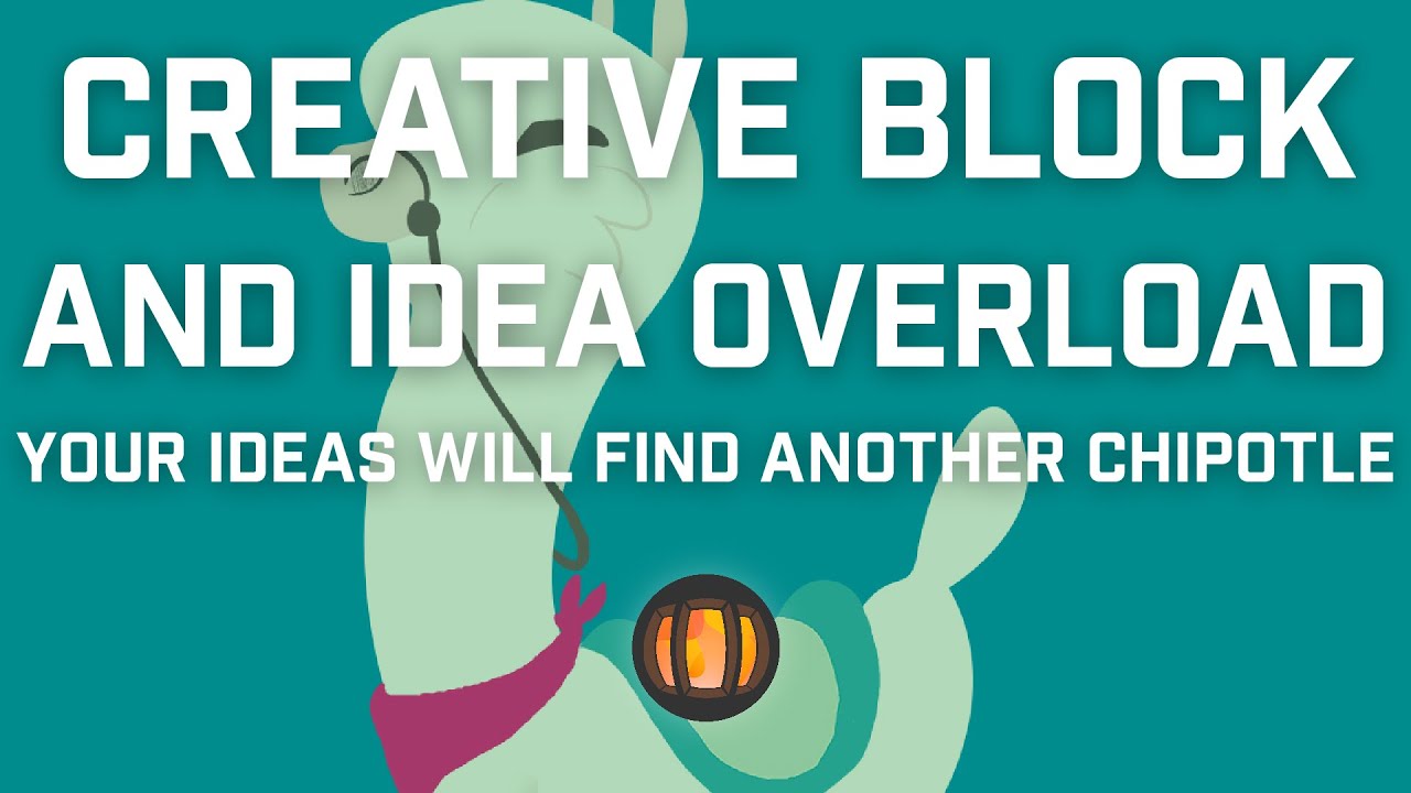 Creative Block and Idea Overload: Your Ideas Will Find Another Chipotle ...