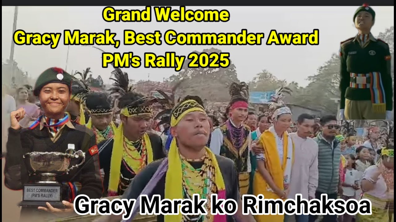 Rimchaksoaniko Dakaha, Grand Welcome Gracy Marak, Best Commander Award ...