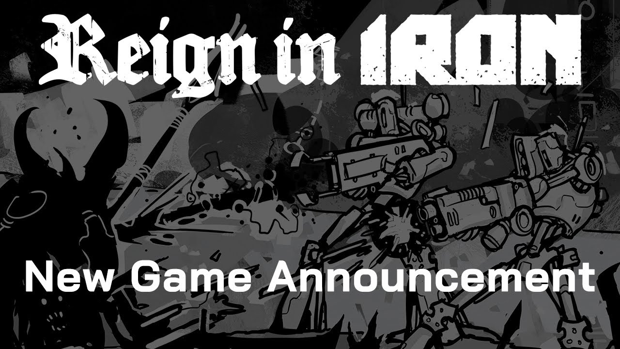 Reign in Iron - NEW GAME ANNOUNCEMENT! - YouTube