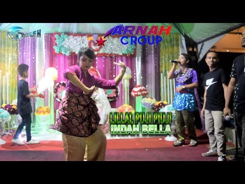 INDAH BELLA : PANGALAY LILLAL PUJIPUJI