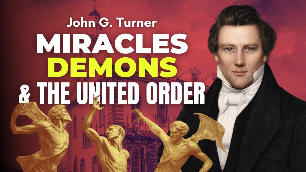 Miracles, Demons & the United Order in Joseph Smith’s Kirtland - John Turner Pt. 9 | Ep. 2046 ...