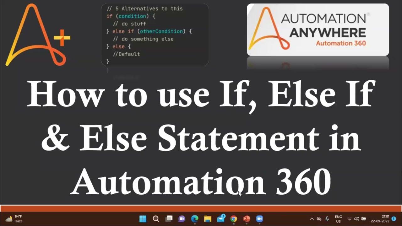 If Else Statement in Automation 360 | How to use If Else Statement in Automation 360 - YouTube