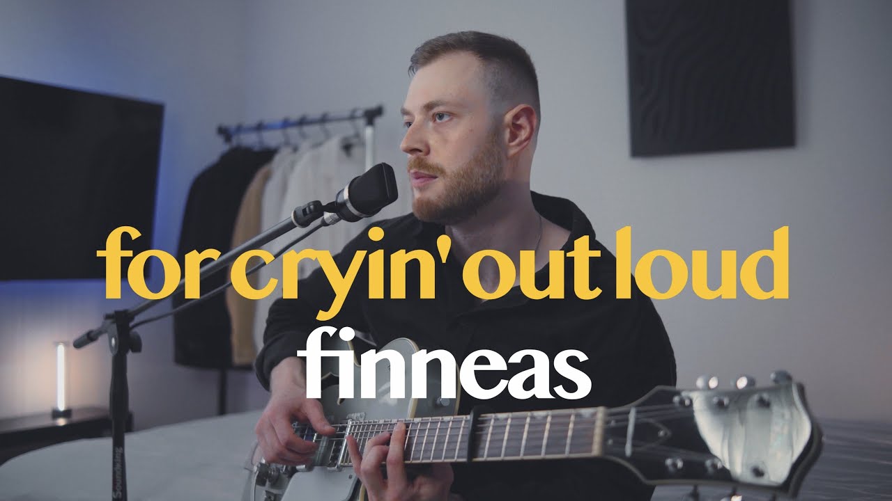 For Cryin' Out Loud! - Finneas | Live Acoustic Cover - YouTube