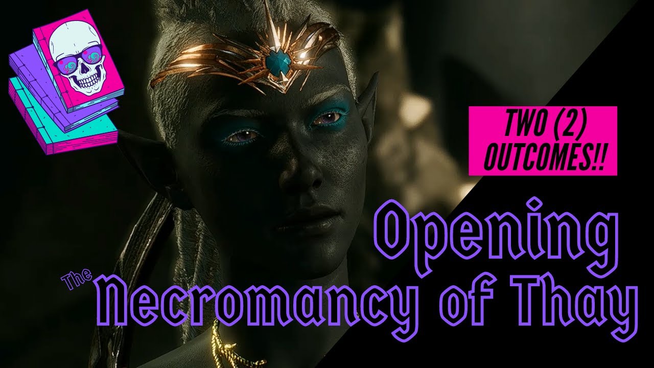 Baldur's Gate 3: Opening the Necromancy of Thay (Give to Astarion and ...