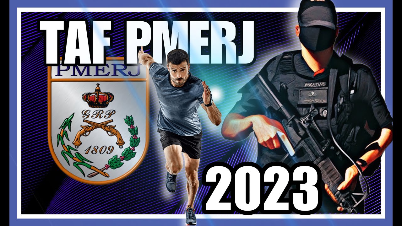 TAF PMERJ 2023/2024 | TUDO SOBRE O TAF DA POLÍCIA MILITAR DO ESTADO DO RIO DE JANEIRO - YouTube