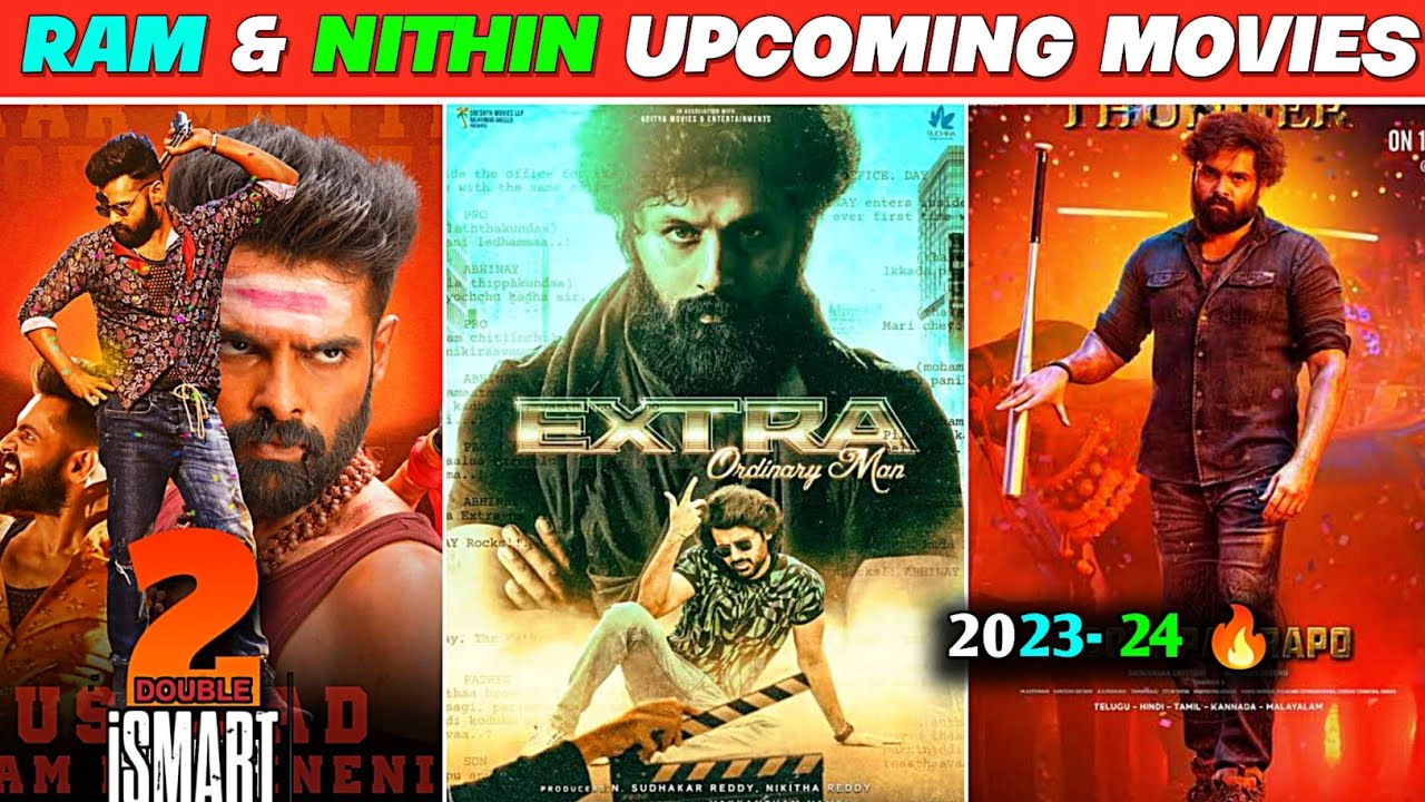 Ram Pothineni Upcoming Movies|| Nithin Upcoming Movies 2023-2024 # ...