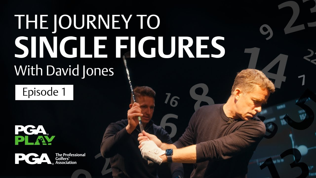 The Journey to Single Figures | Episode 1 - Starring David Jones and PGA Professional Gary Munro ...