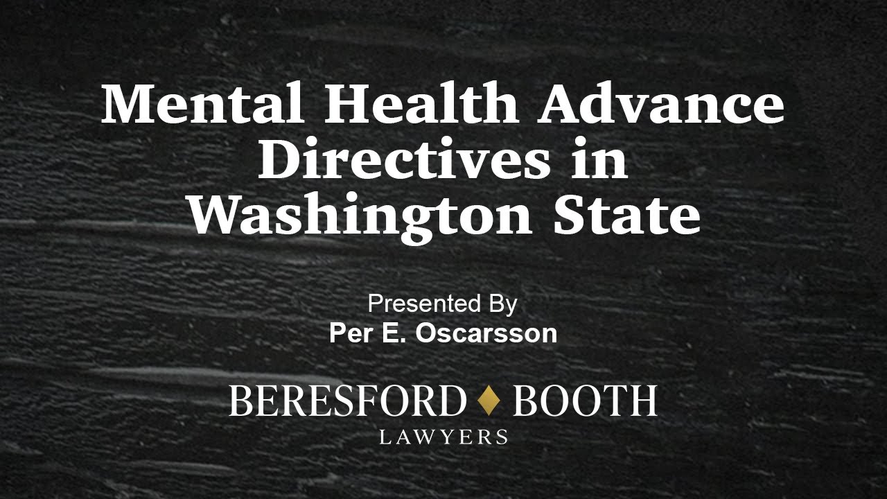 Mental Health Advance Directives in Washington State - YouTube