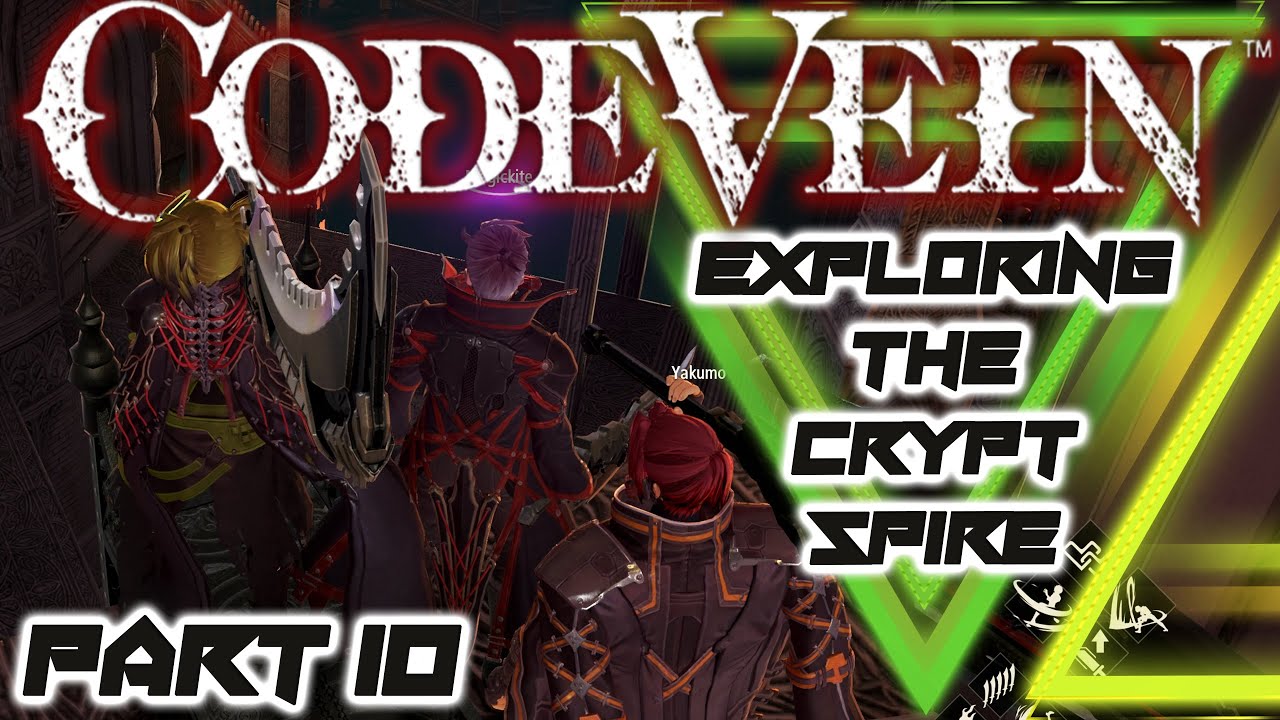 Code Vein | Exploring The Crypt Spire! | Part - 10 - YouTube