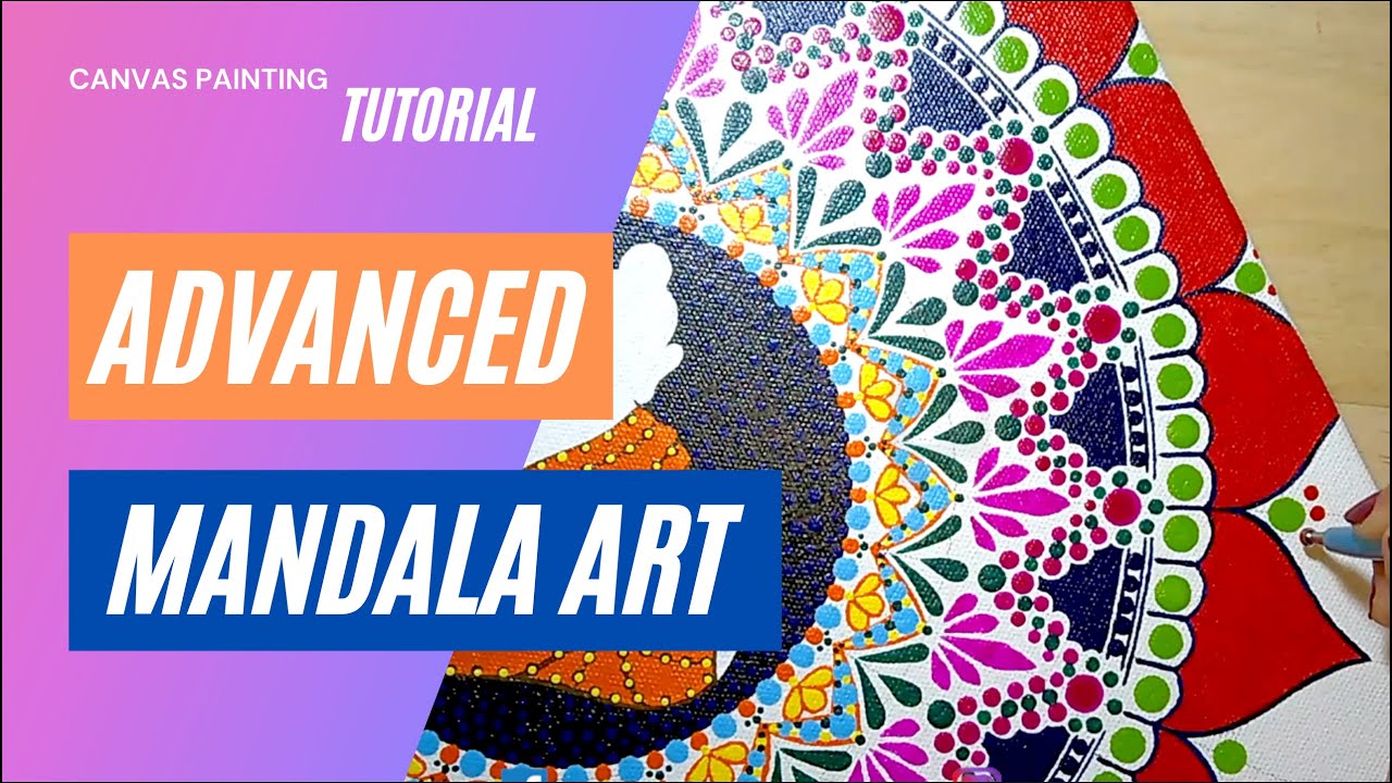 Canvas Mandala Painting I Advanced Mandala Art Tutorial I Canvas ...