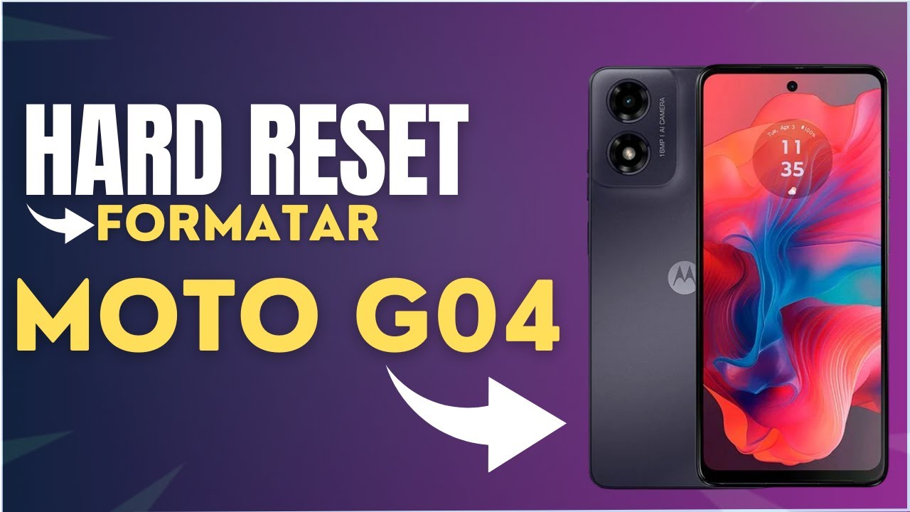 COMO FORMATAR ( HARD RESET ) MOTO G04 FÁCIL E RÁPIDO PASSO A PASSO ...