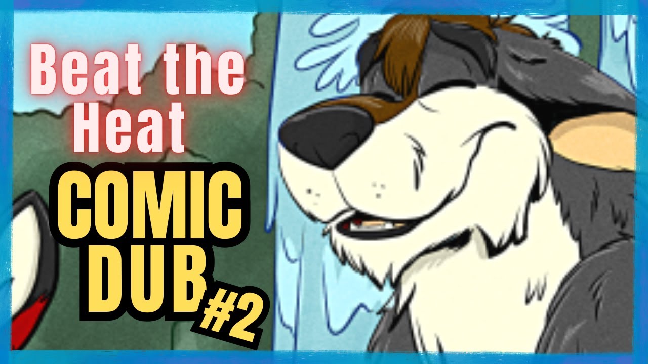 Beat the Heat - Comic Dub #2 - YouTube