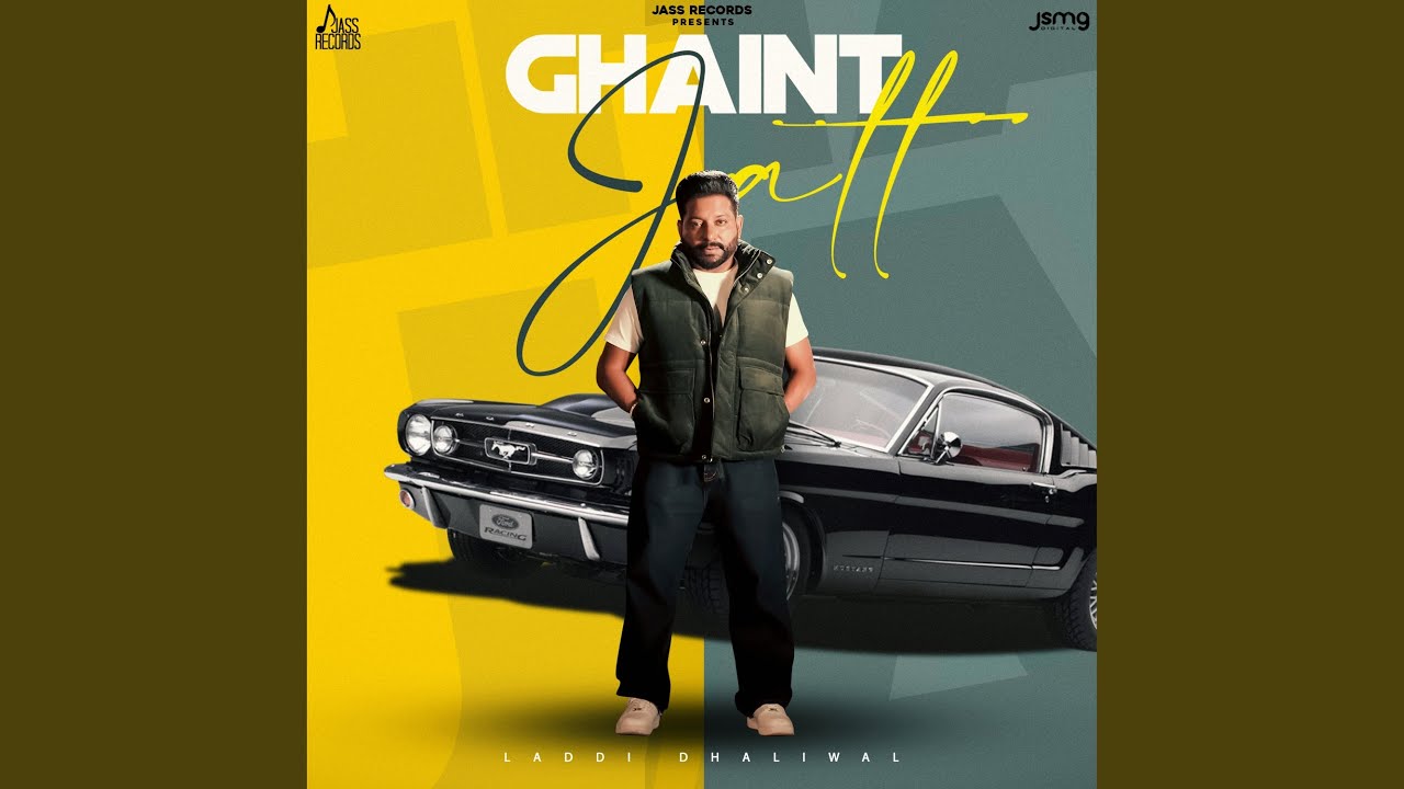 Ghaint Jatt - YouTube