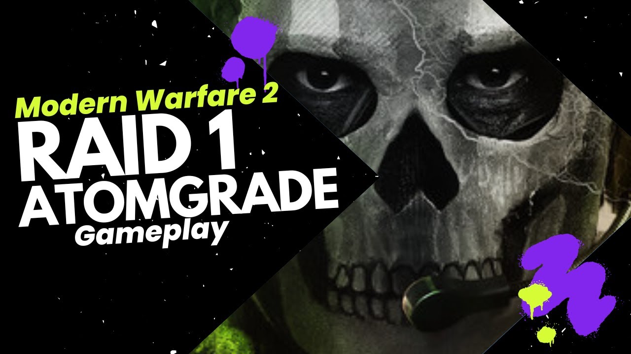 MW2 RAID Cap 1 (Completo) ATOMGRADE | ESTO es ALUCINANTE!! - YouTube