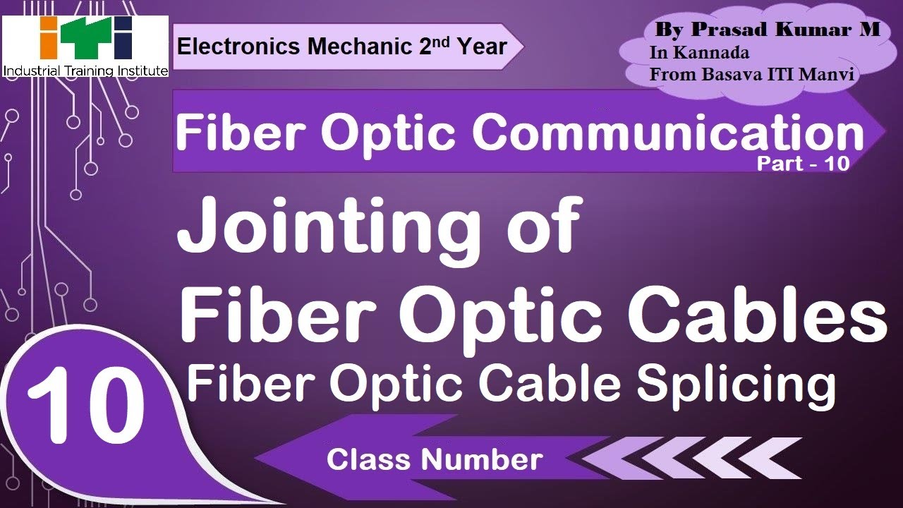 Jointing of Fiber Optic Cables| FOC Part-10| Trade Theory| Elec Mech ...