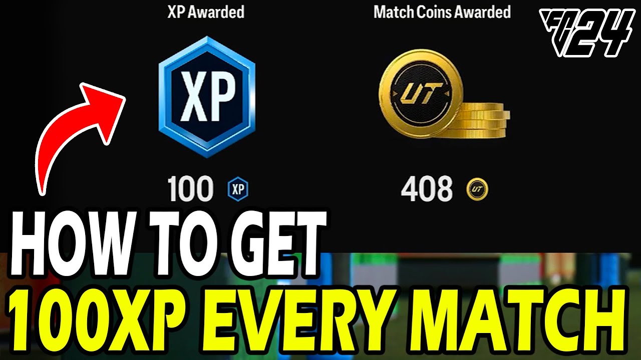 How to Get 100 XP Every Game in EA FC 24! - YouTube