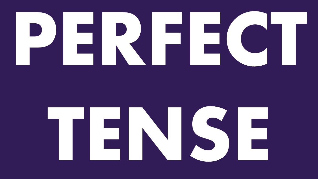 Tense Modality: The Basics of Perfect Tense - YouTube