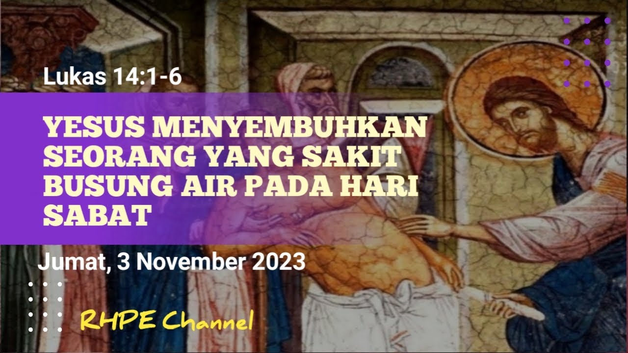 Lukas 14:1-6//Renungan Harian Jumat, 3 November 2023 #renungansingkat # ...