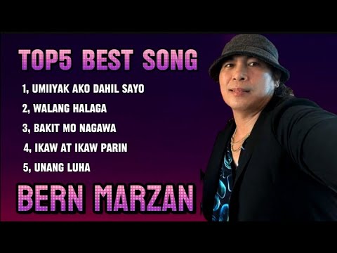 Top5 Best Song of Bern Marzan | Trending song - YouTube