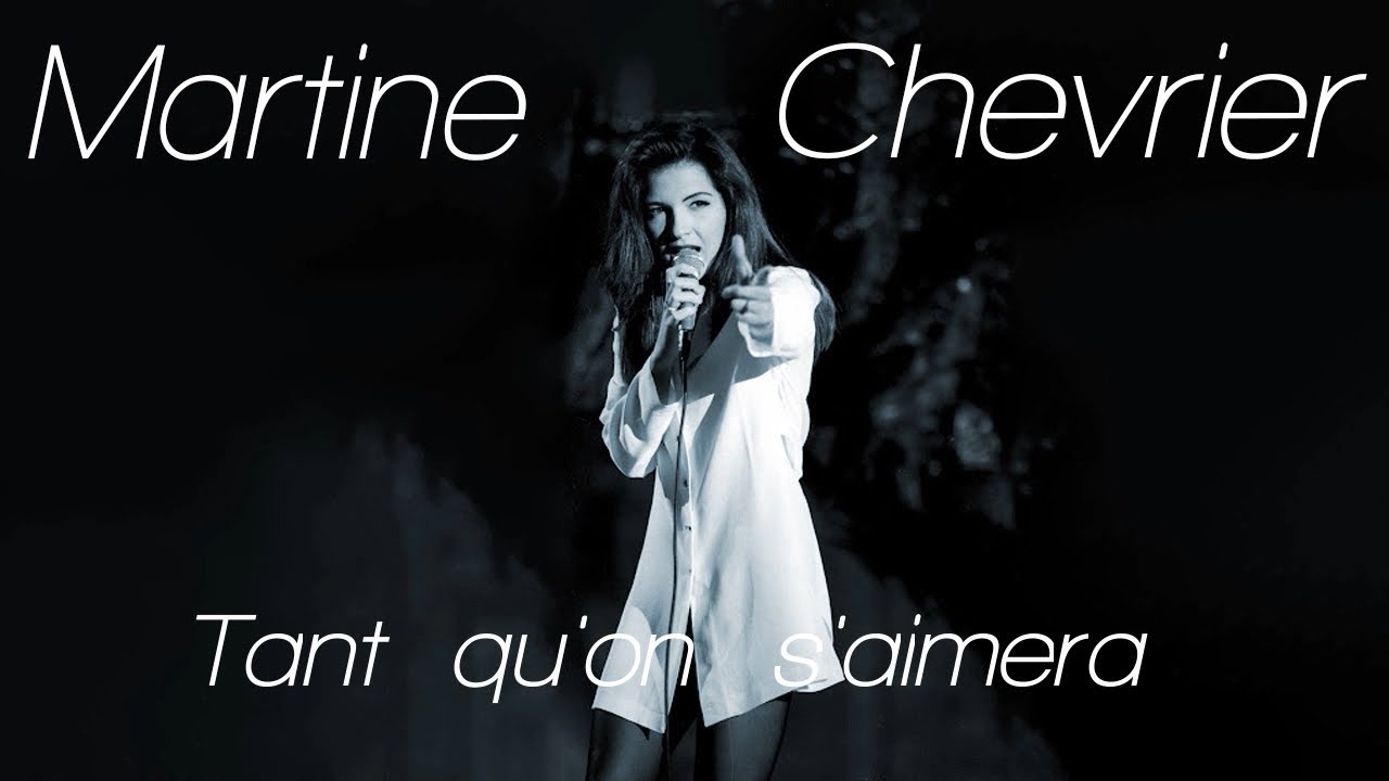 Martine Chevrier Tant qu'on s'aimera Karaoke - YouTube
