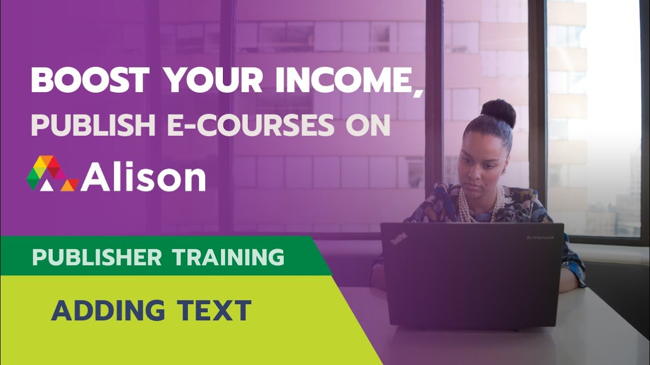 Alison Publisher Training: How to Add Text - YouTube