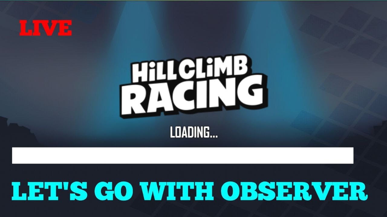 Hill Climb Live Stream Here With Observer | Hill Climb Racing 2012 ...