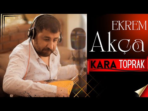 Ekrem Akça - Kara Toprak - 2025