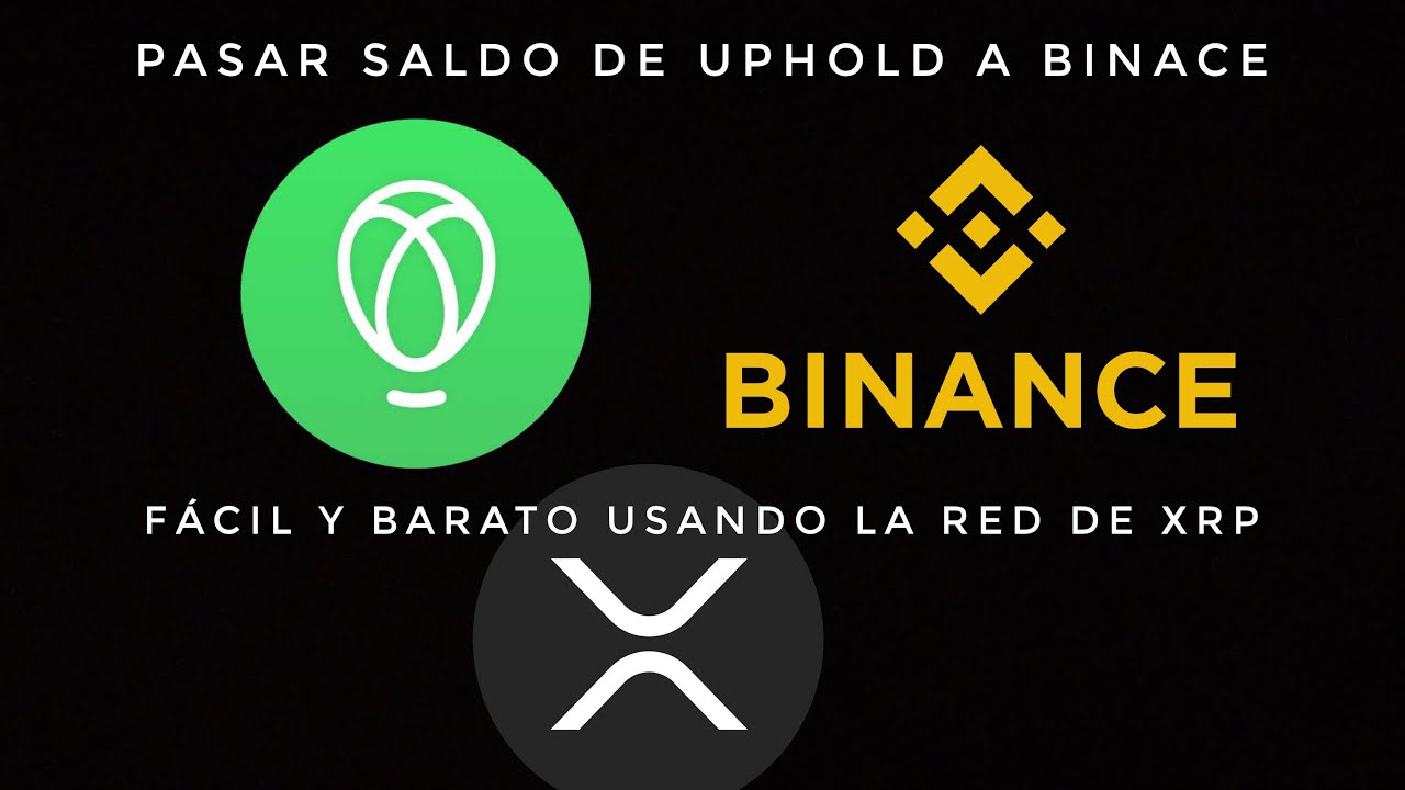 Como pasar saldo Uphold a Binance fácil y barato - YouTube
