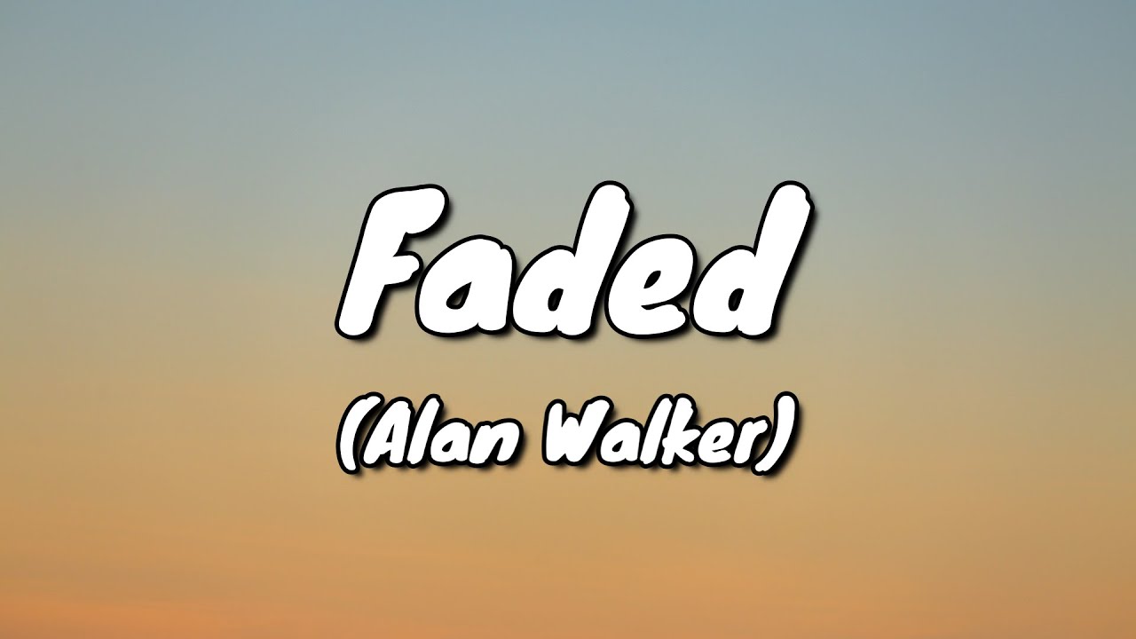Alan Walker - Faded (Lyrics) - YouTube